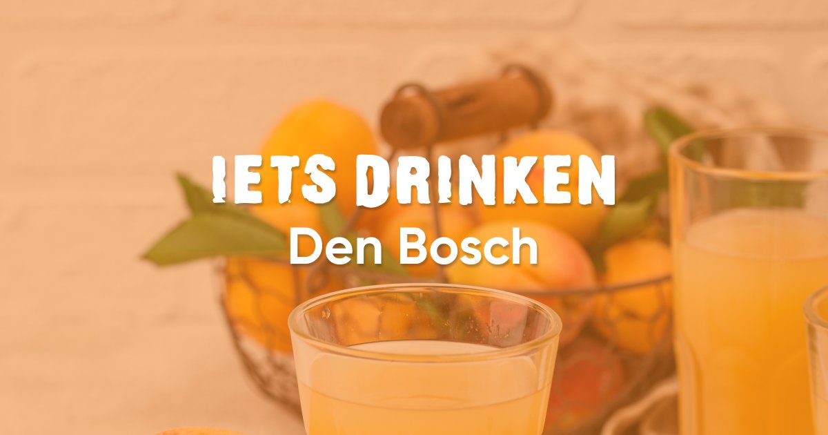 Den Bosch - LOU | Iets Drinken